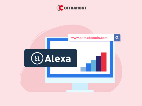 Apa Itu Alexa rank? - Citrahost